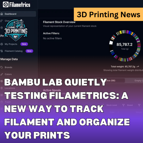Bambu Lab Quietly Testing Filametrics: A New Way to Track Filament and ...